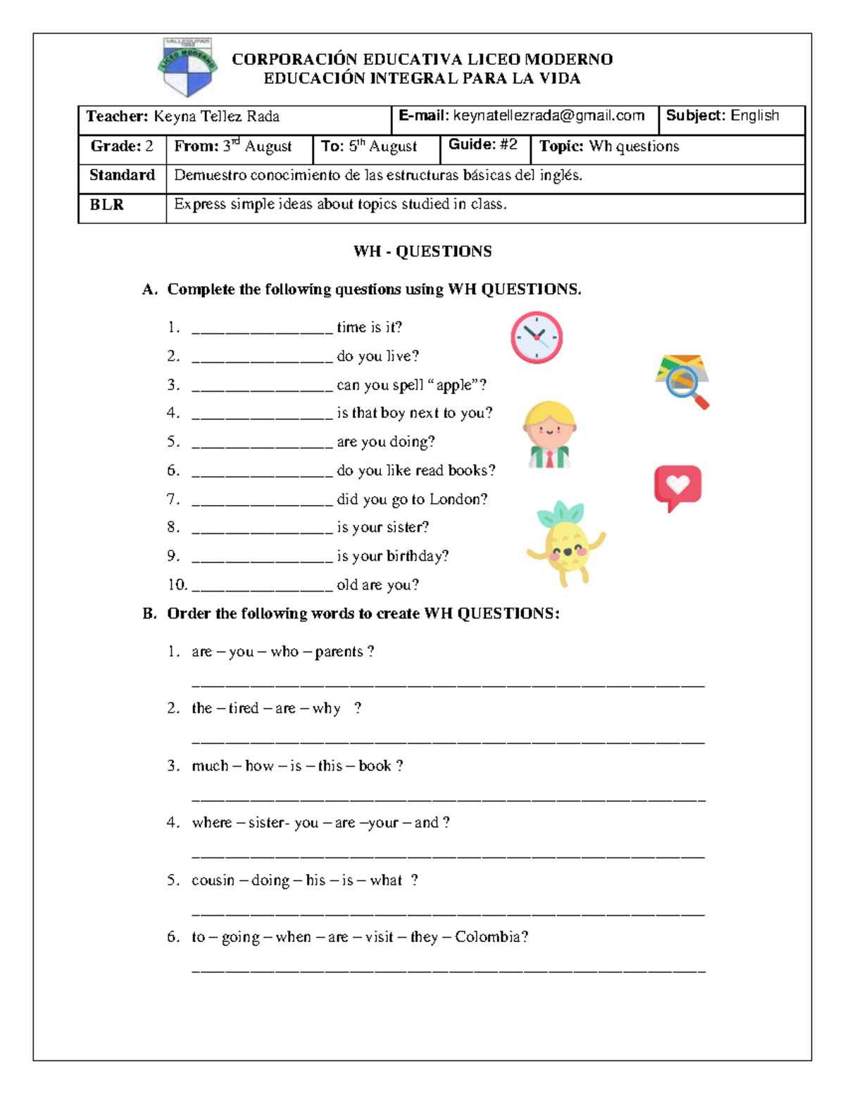 Guia wh questions - Actividad - CORPORACIÓN EDUCATIVA LICEO MODERNO ...