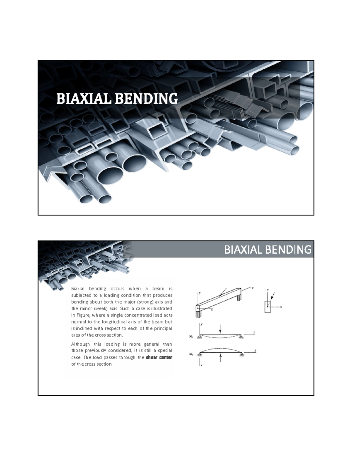 Steel Structures - Biaxial Bending - BIAXIAL BENDING Biaxial bending ...