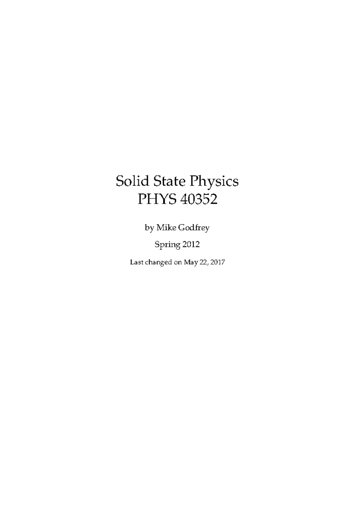 solid state physics - Solid State Physics PHYS 40352 by Mike Godfrey ...