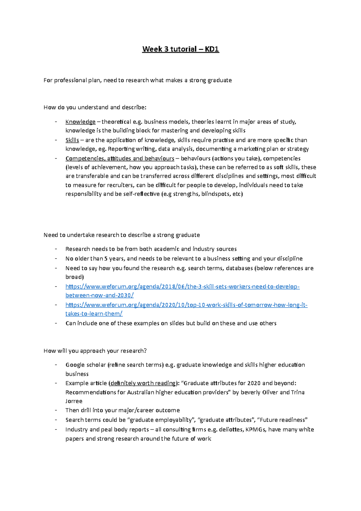 Week 3 tutorial - Week 3 tutorial – KD For professional plan, need to research what makes a ...