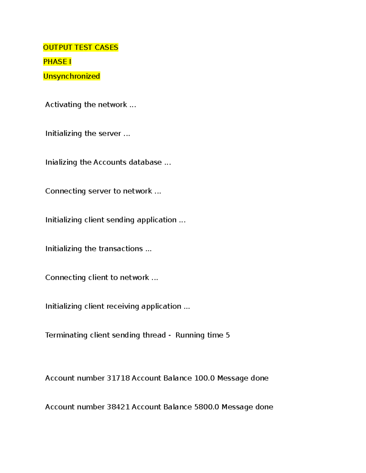Assignment 2 Output Cases Output Test Cases Phase I Unsynchronized Activating The Network