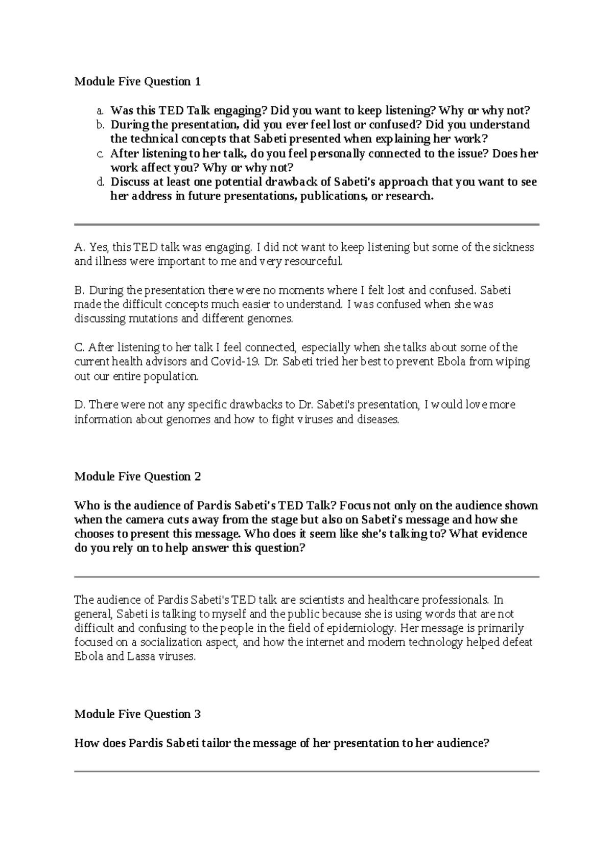Module 5-3 short responses - Module Five Question 1 a. Was this TED Talk engaging? Did you want ...