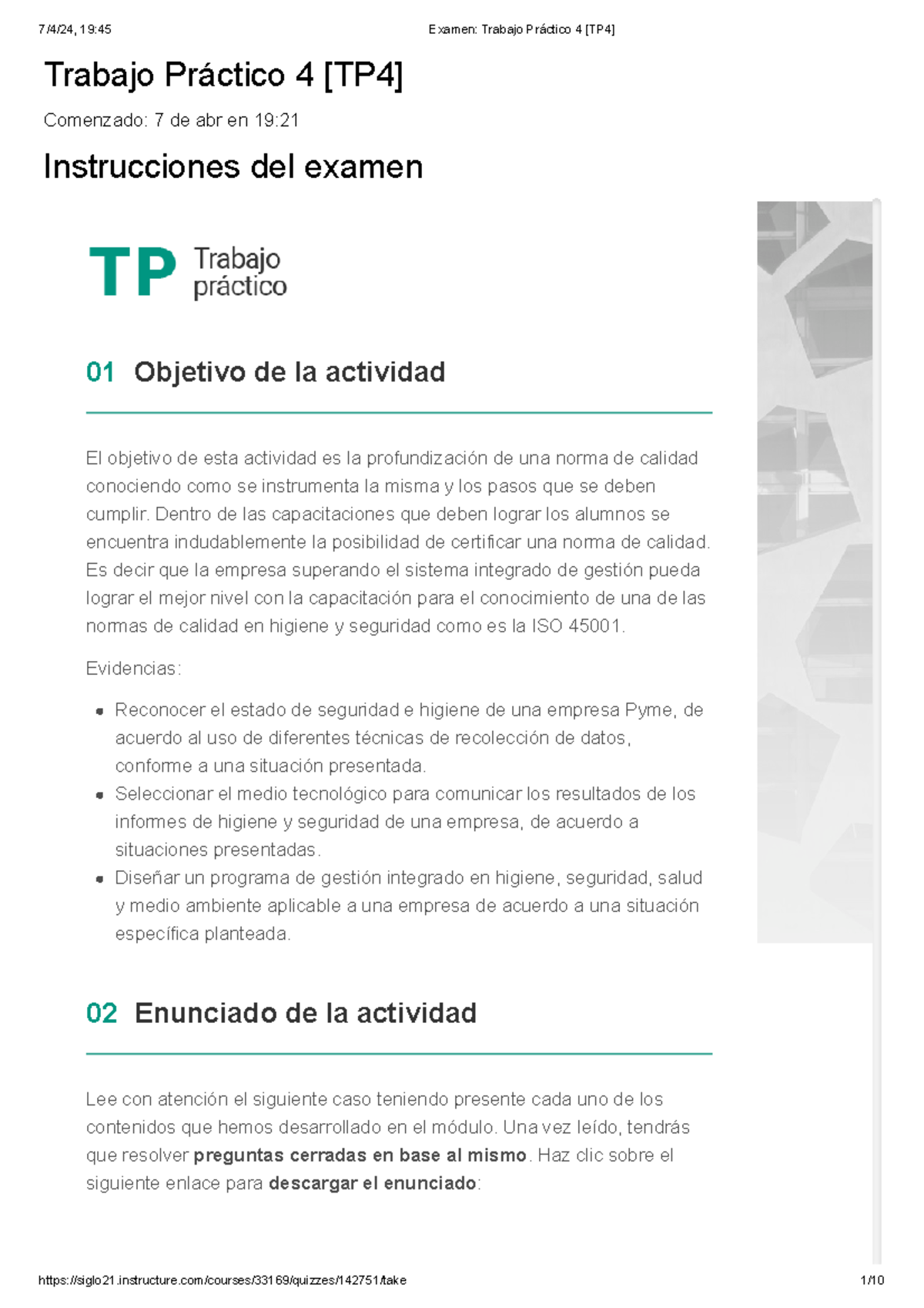 Examen Trabajo Práctico 4 [TP4] Higiene Y Seguridad LAB - Trabajo Práctico 4 [TP4] Comenzado: 7 ...