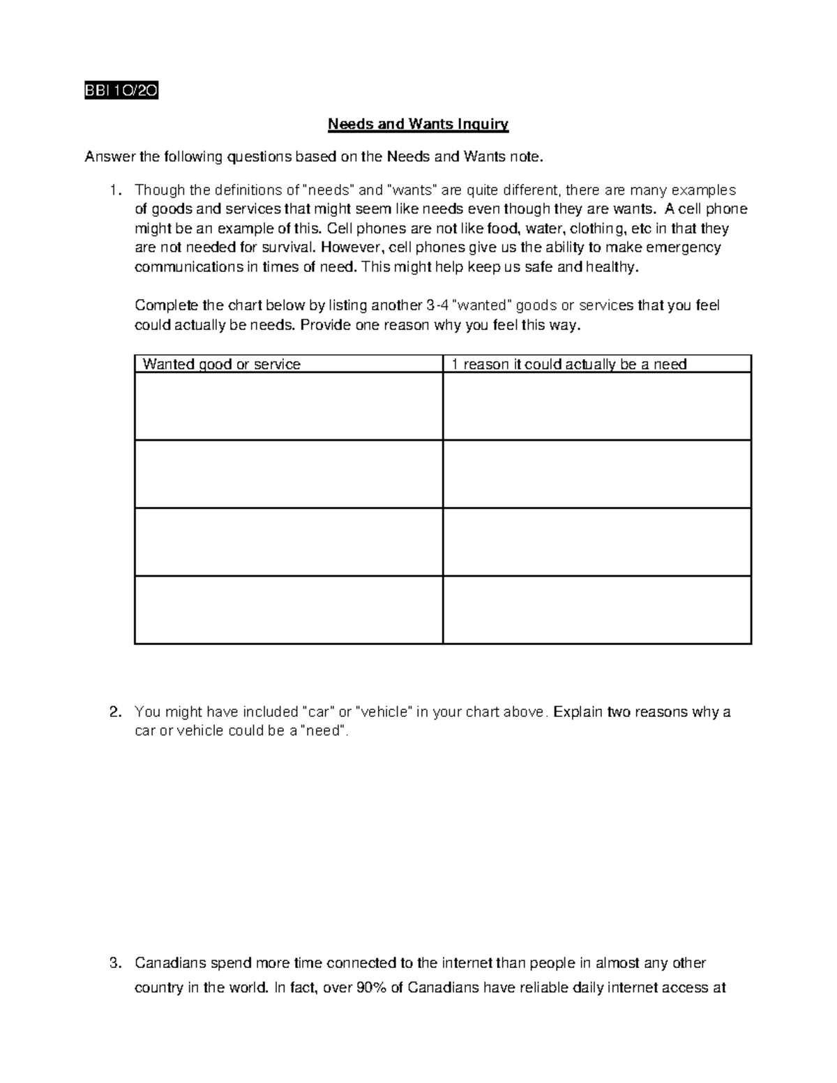 Needs and wants inquiry - BBI 1O/2O Needs and Wants Inquiry Answer the ...