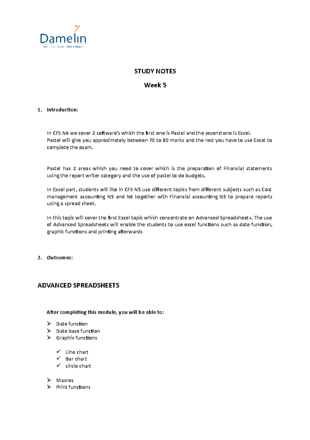 Study Notes Week 5 - STUDY NOTES Week 5 1. Introduction: In CFS N6 we ...