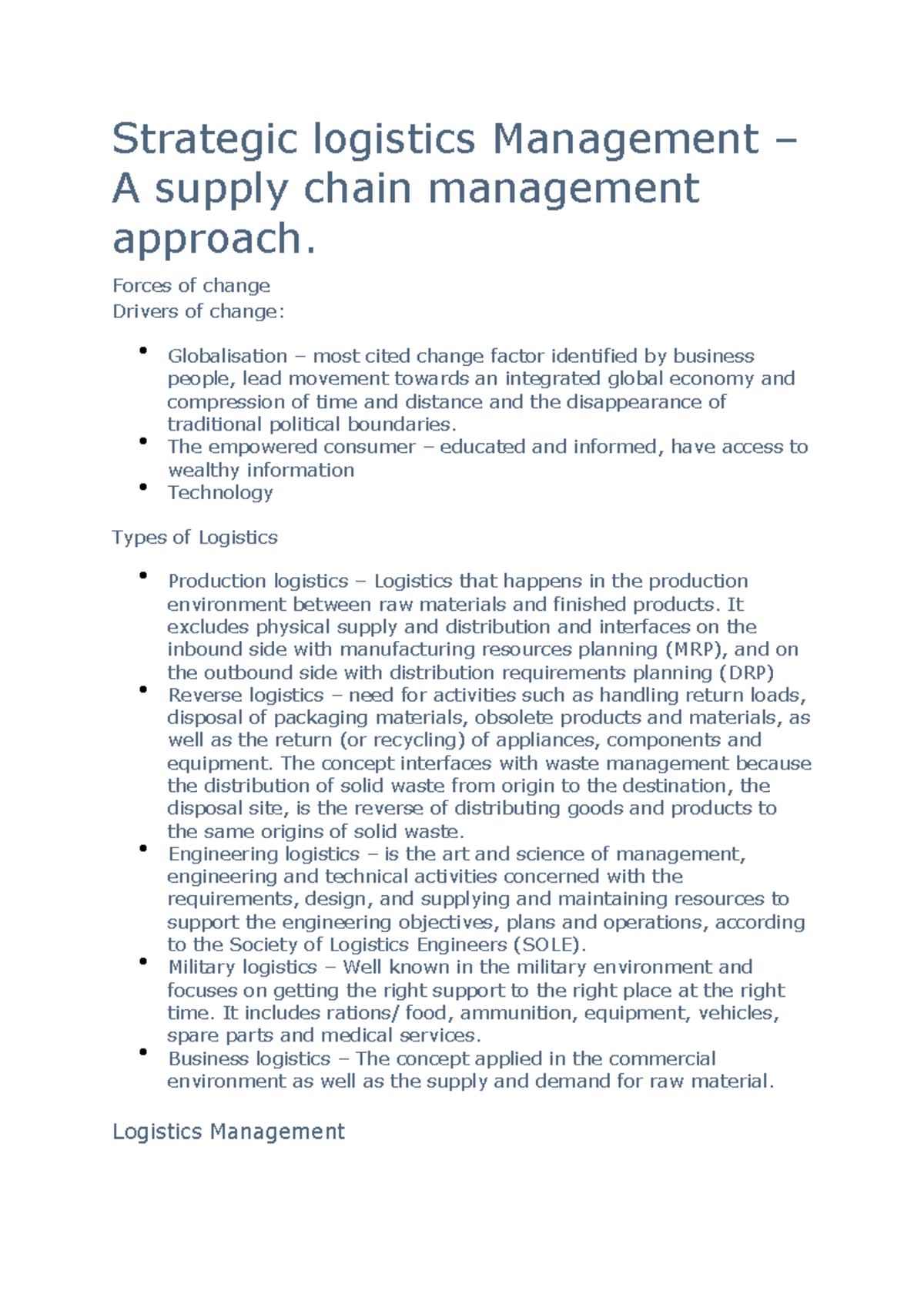 Strategic logistics Management - Forces of change Drivers of change ...