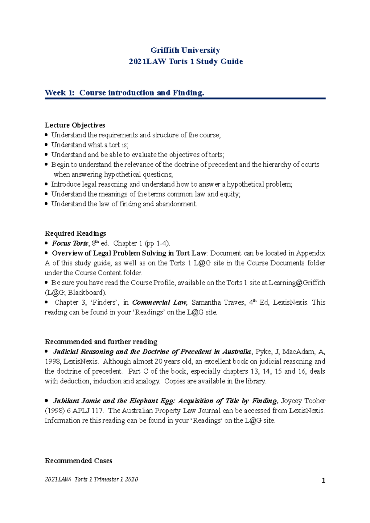 2021LAW Study Guide 2020 Week 1 - Griffith University 2021LAW Torts 1 Study Guide Week 1: Course ...