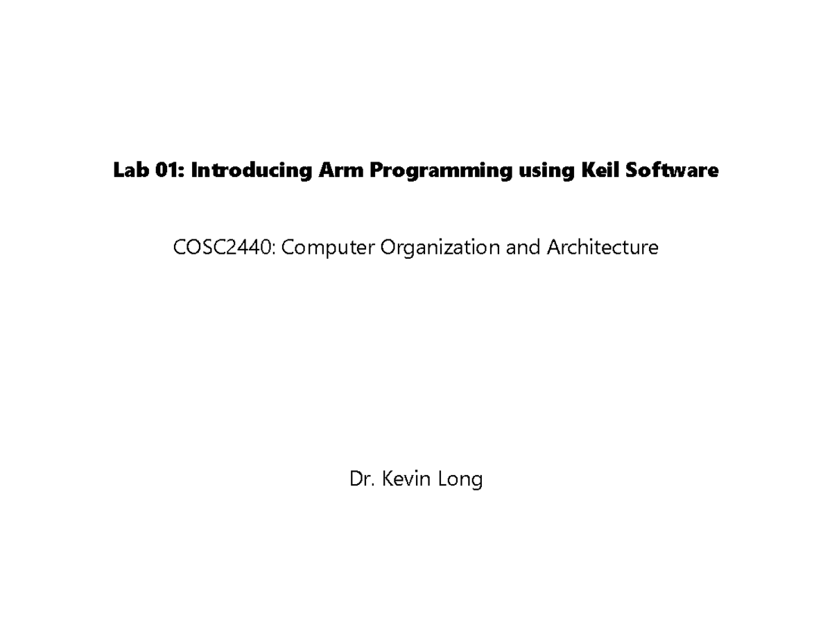 Lab1 Cosc 2425 2 Prof Long Lab 01 Introducing Arm Programming Using Keil Software Cosc2440
