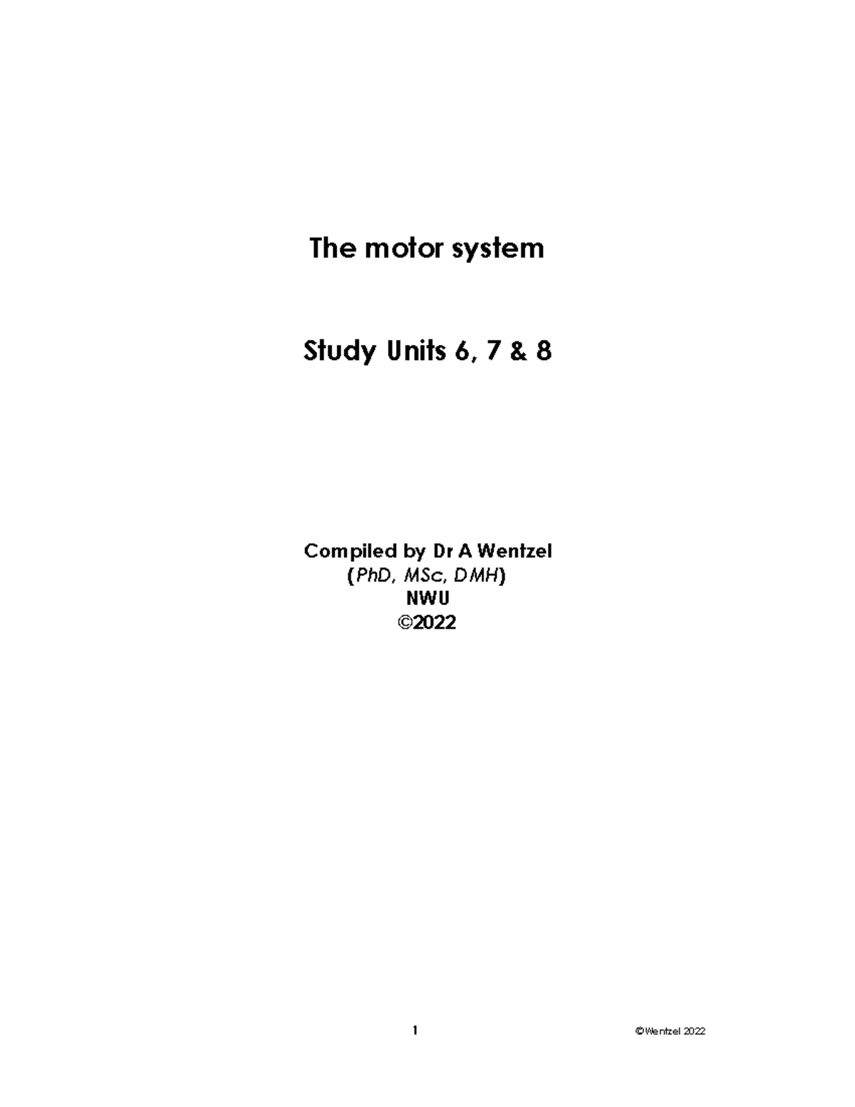 SU6, 7 and 8 Motor Function - The motor system Study Units 6, 7 & 8 ...