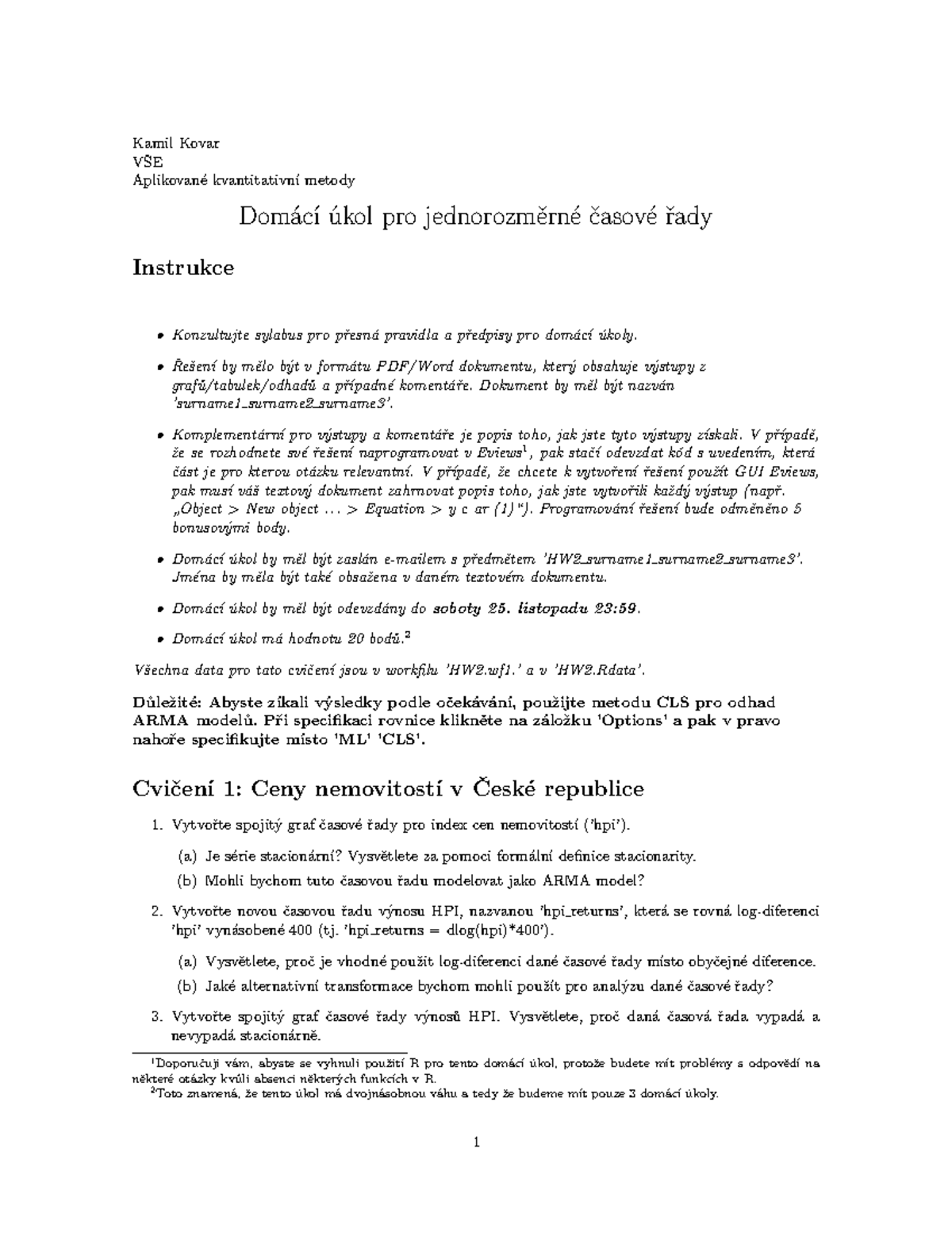 DU2 - Zadání druhého úkolu - Kamil Kovar VŠE Aplikované kvantitativní ...