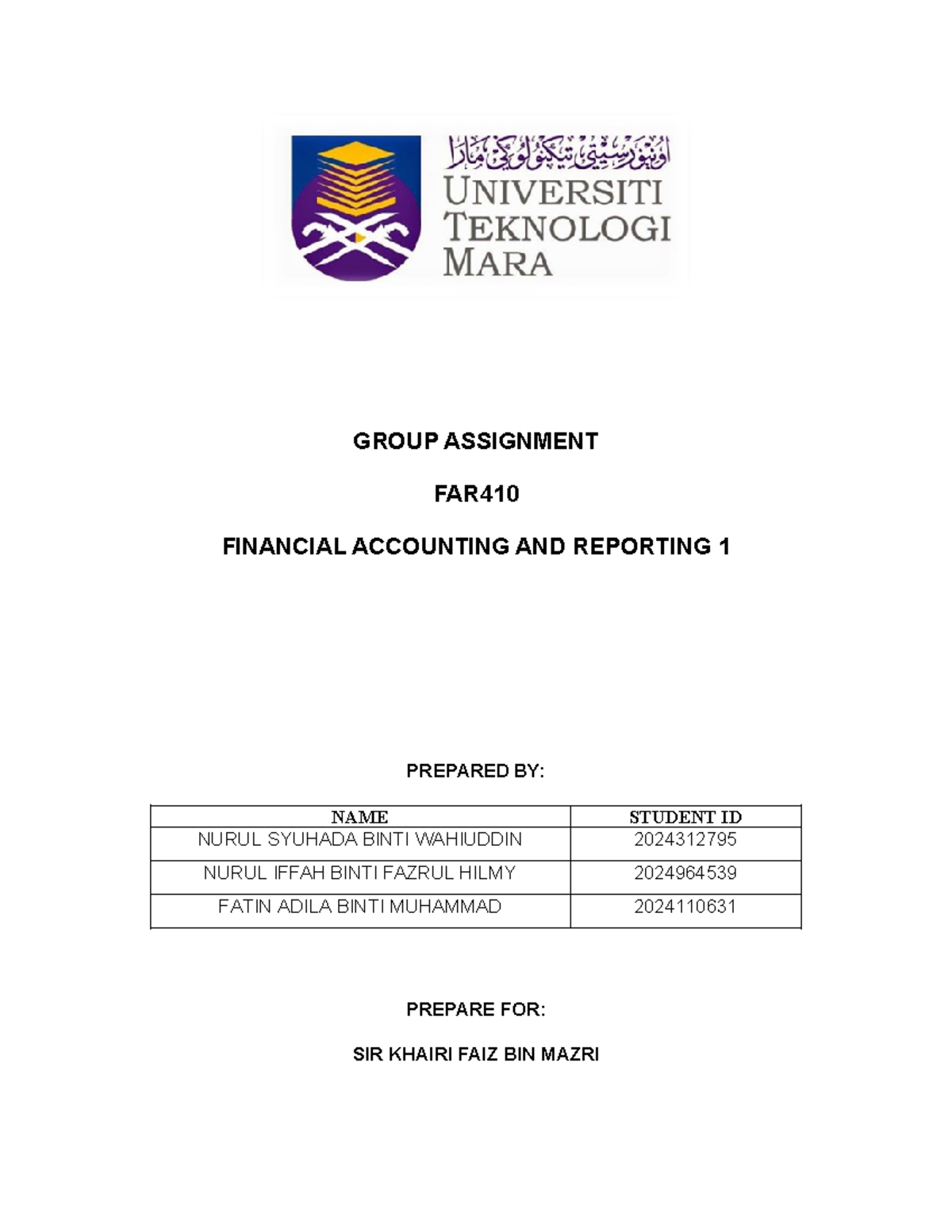 Group Assignment FAR410 draft - GROUP ASSIGNMENT FAR FINANCIAL ACCOUNTING AND REPORTING 1 ...