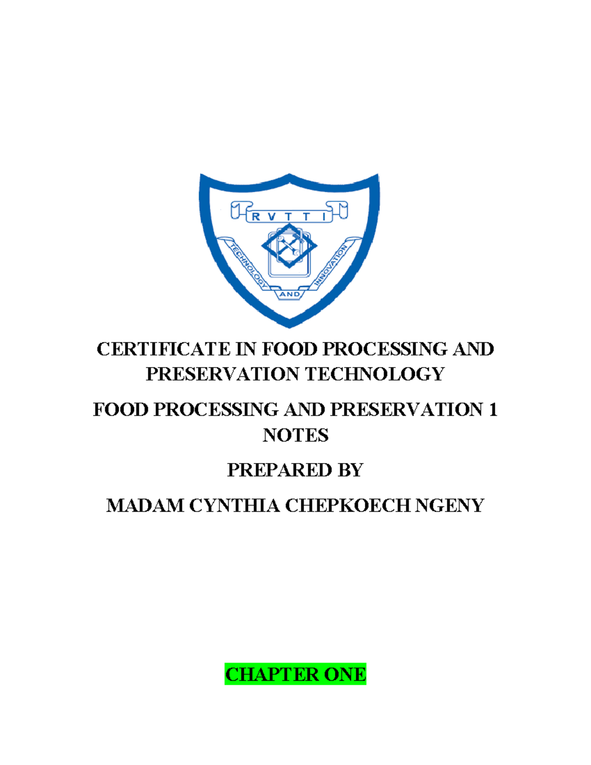 CERT FPP1 Notes - it entails the processing of foods - CERTIFICATE IN ...