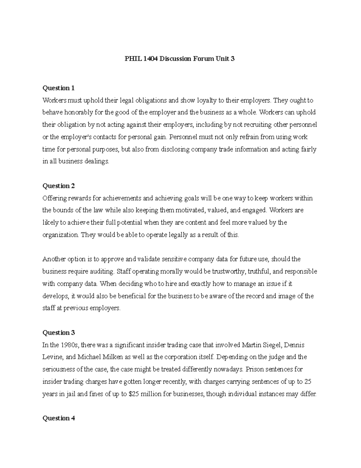 PHIL 1404-Discussion Assigment 4 - PHIL 1404 Discussion Forum Unit 3 Question 1 Workers must ...