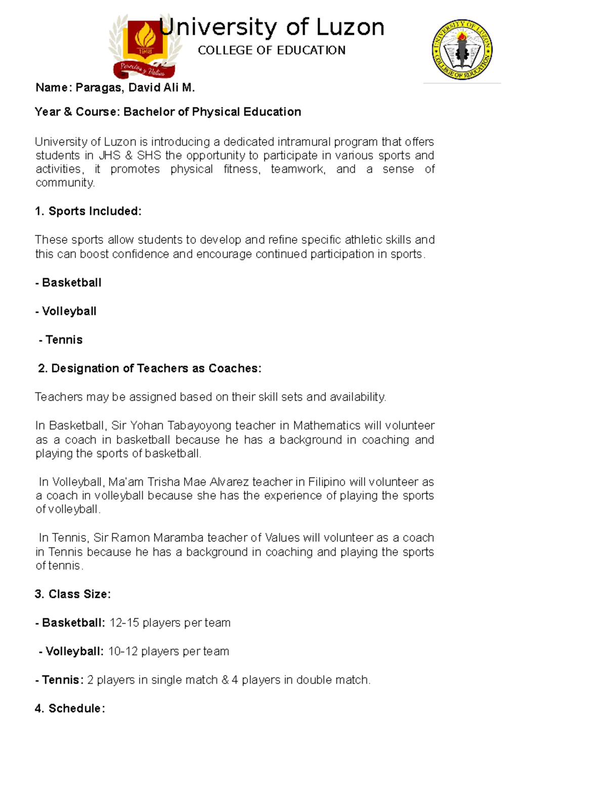 Elective 1 - Intramural - COLLEGE OF EDUCATION Name: Paragas, David Ali ...