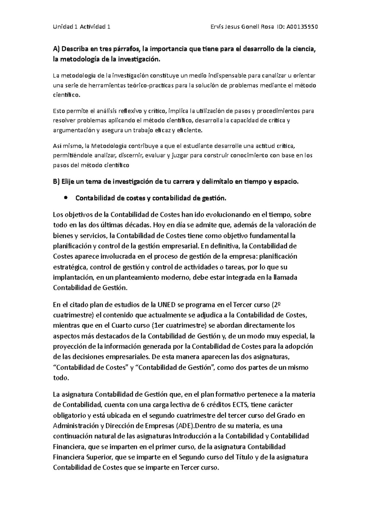 Importancia de la Metodología de la Investigación - Unidad 1 Actividad 1 Ervis Jesus Gonell Rosa ...