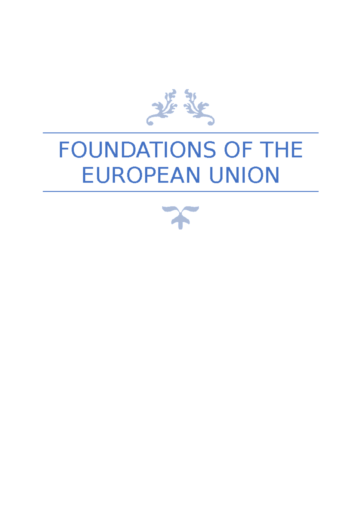 Foundations of the European Union - FOUNDATIONS OF THE EUROPEAN UNION ...