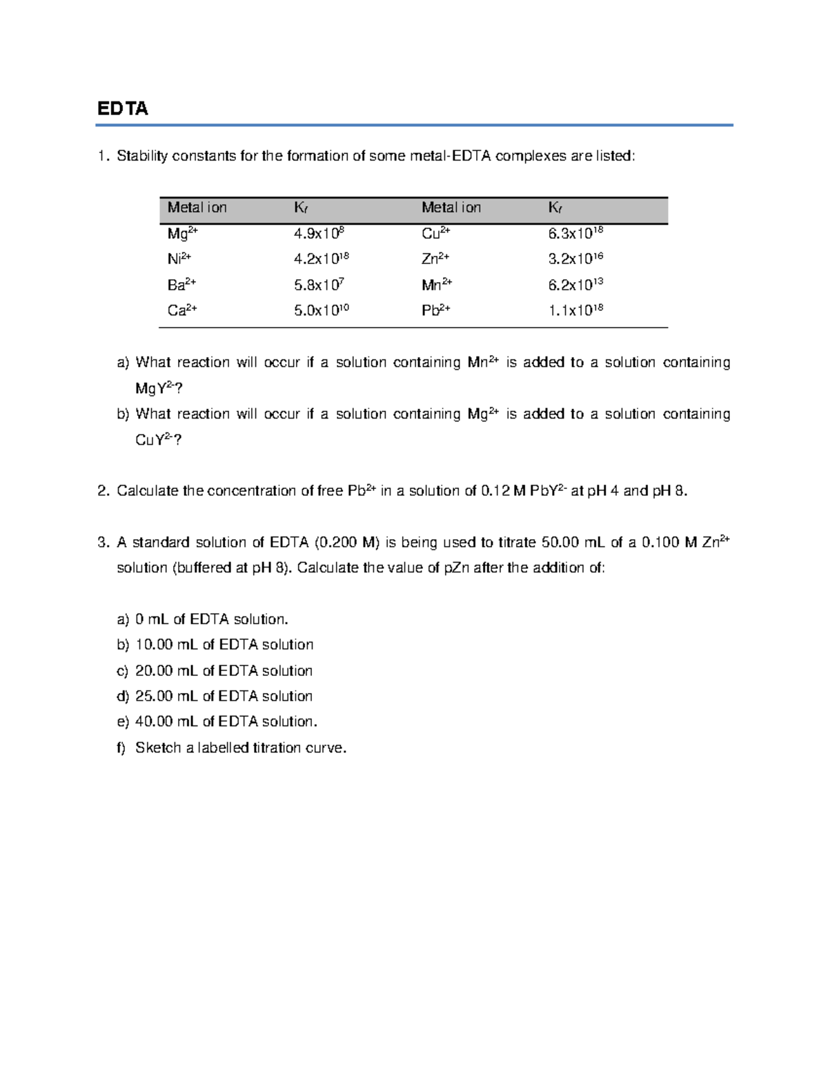 Tutorial 1 - khuie - EDTA Stability constants for the formation of some ...