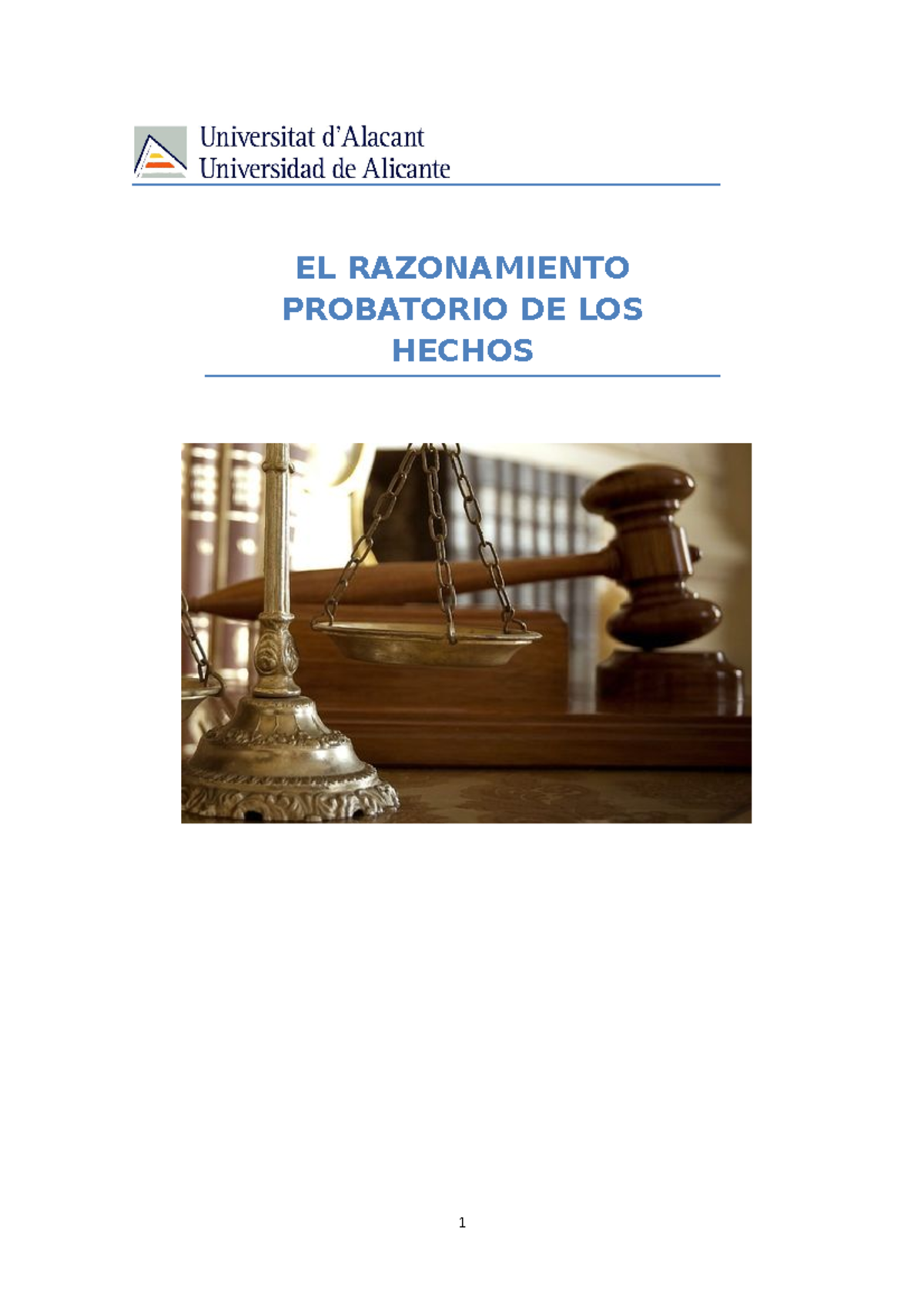 EL Razonamiento Probatorio DE LOS Hechos - EL RAZONAMIENTO PROBATORIO DE LOS HECHOS 1 1º TEXTO ...