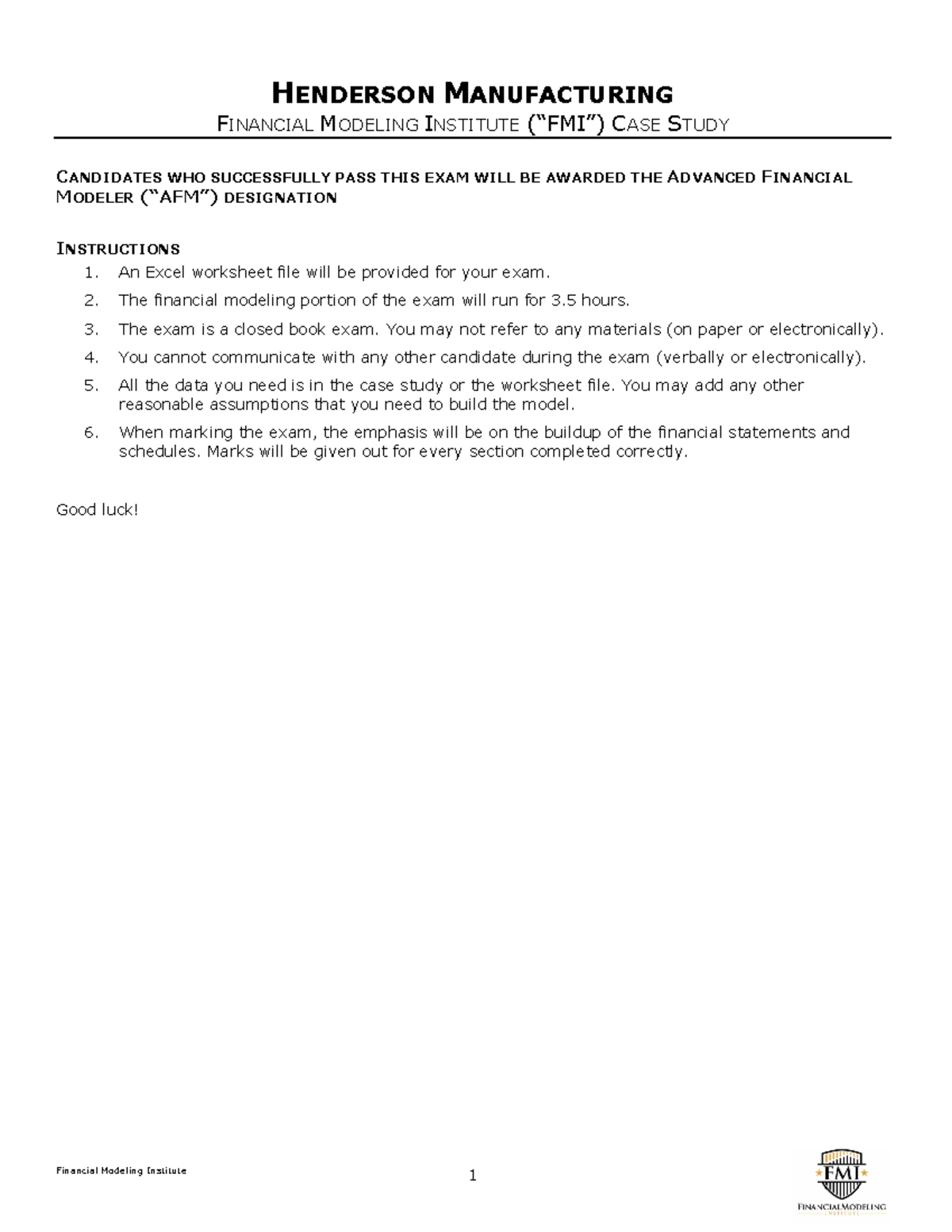 FMI Sample Case Study for Level 1 Exam - Financial Modeling Institute 1 ...