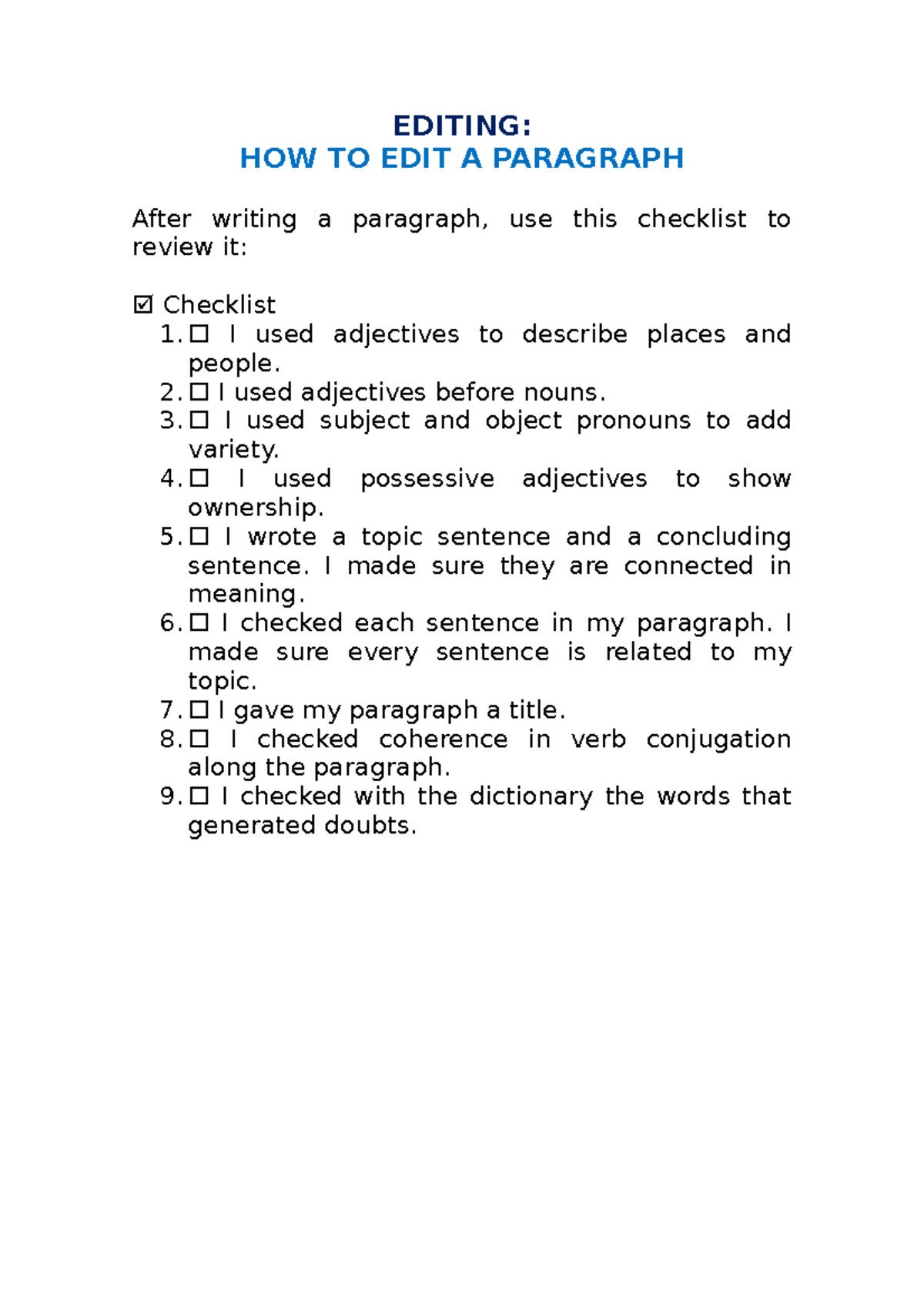 Editing HOW TO EDIT A Paragraph EDITING HOW TO EDIT A PARAGRAPH