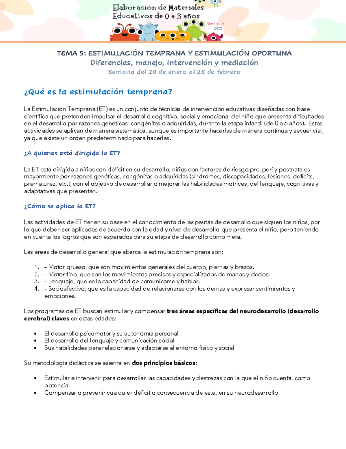 TEMA 5. Estimulación Temprana Y EST. Oportuna - TEMA 5: ESTIMULACI”N TEMPRANA Y ESTIMULACI”N ...