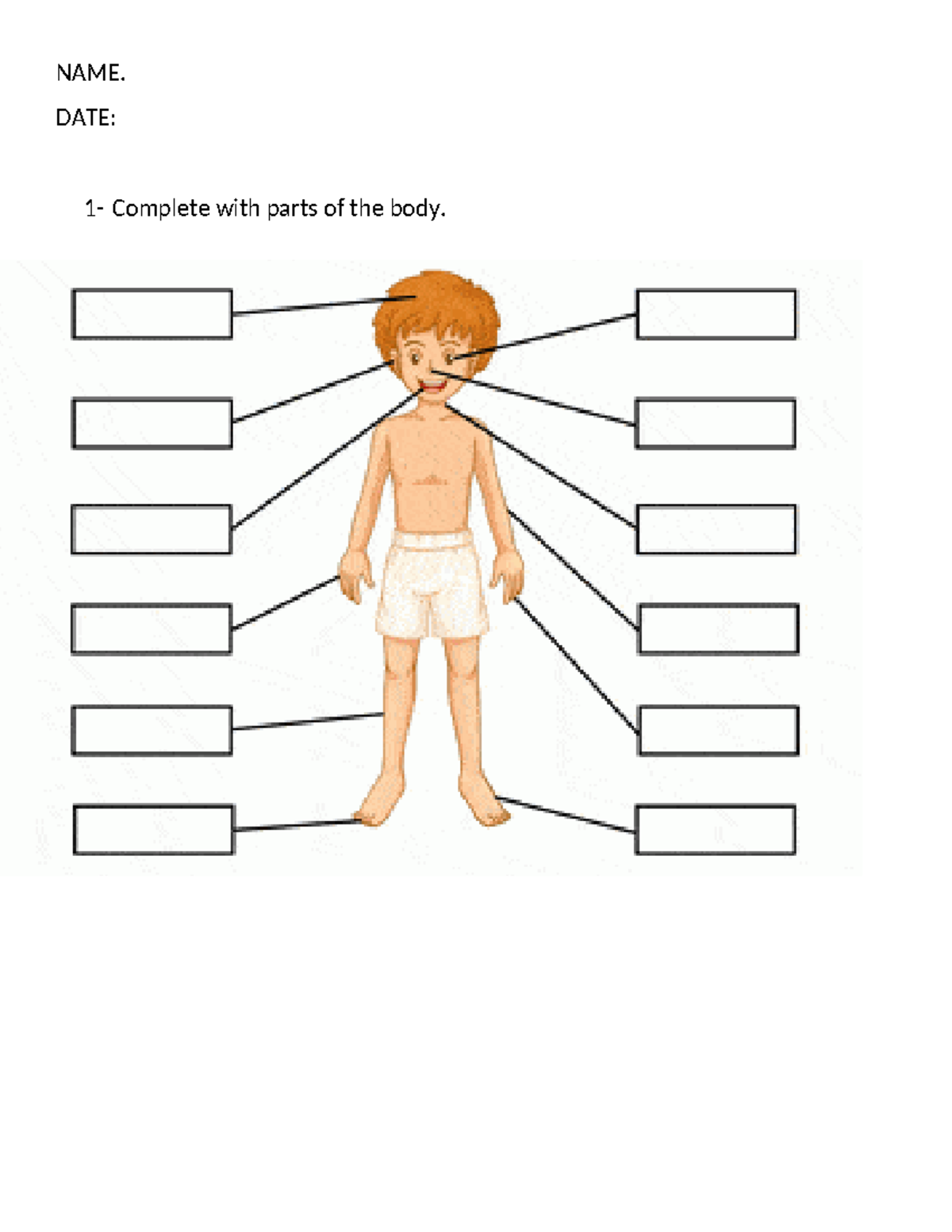EXAM English - examen - NAME. DATE: 1- Complete with parts of the body ...