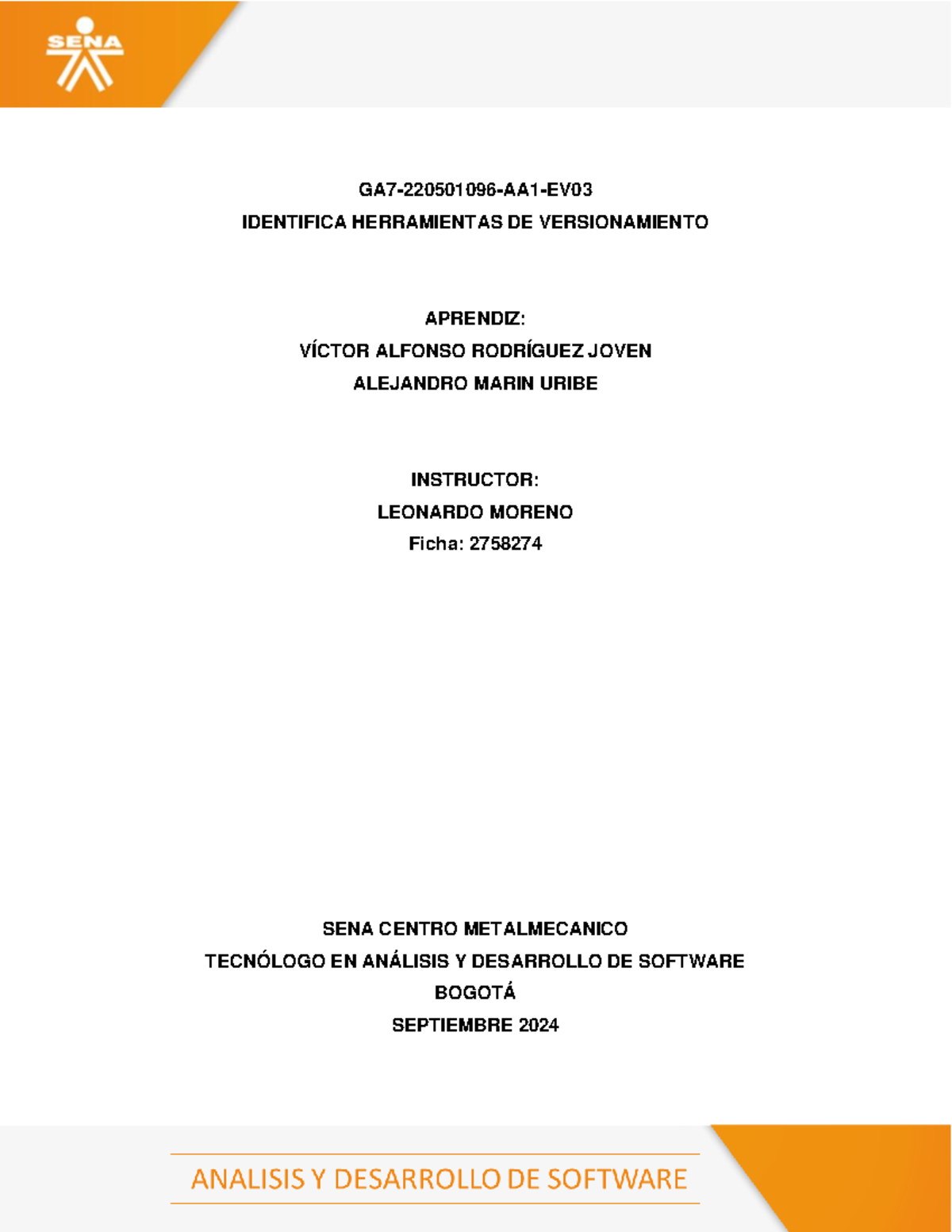 GA7-220501096-AA1-EV03 identifica herramientas de versionamiento - GA7- 220501096 - AA1-EV - Studocu