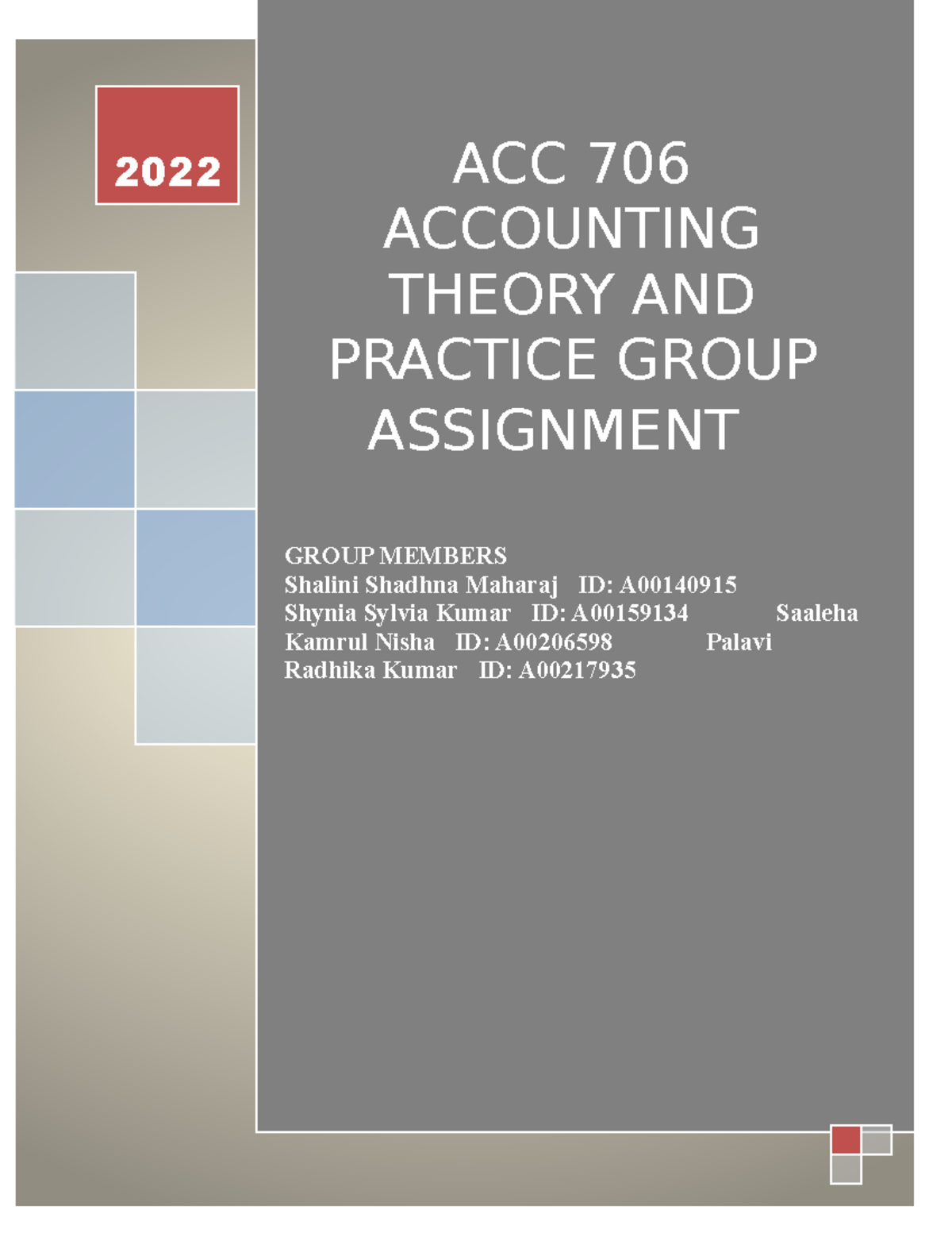 ACC706 Group Assignment - ACC 706 ACCOUNTING THEORY AND PRACTICE GROUP ...