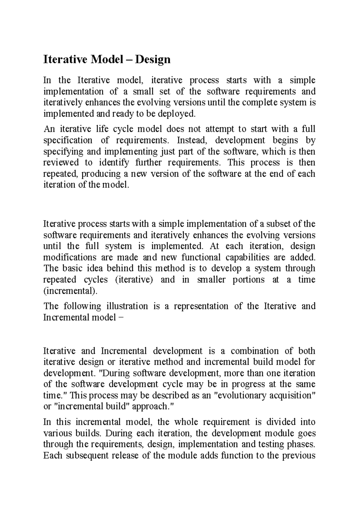 Iterative model - An iterative life cycle model does not attempt to ...