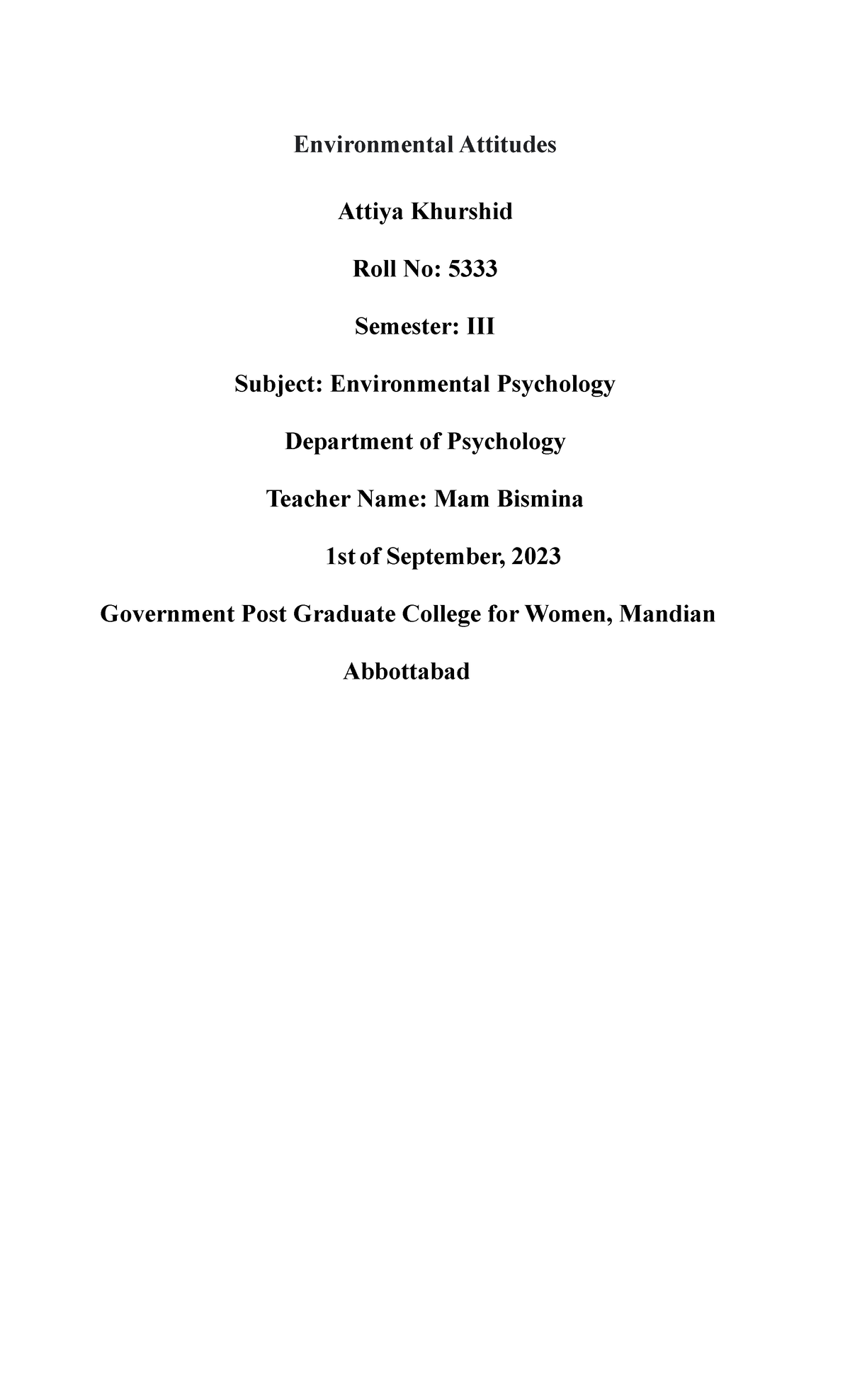 Environmental Attitudes - Environmental Attitudes Attiya Khurshid Roll ...