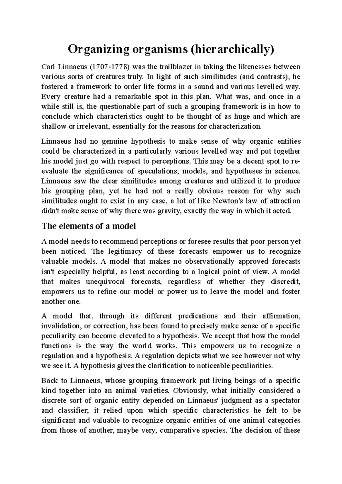 Organizing organisms - Linnaeus had no genuine hypothesis to make sense ...