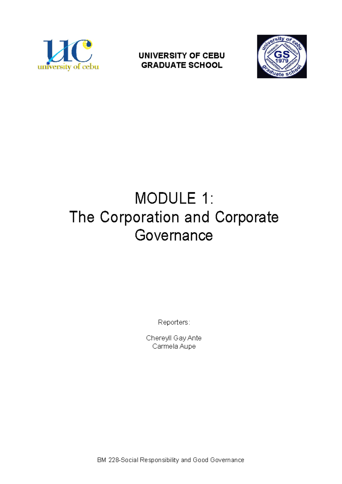 Report Module 1 - UNIVERSITY OF CEBU GRADUATE SCHOOL MODULE 1: The ...