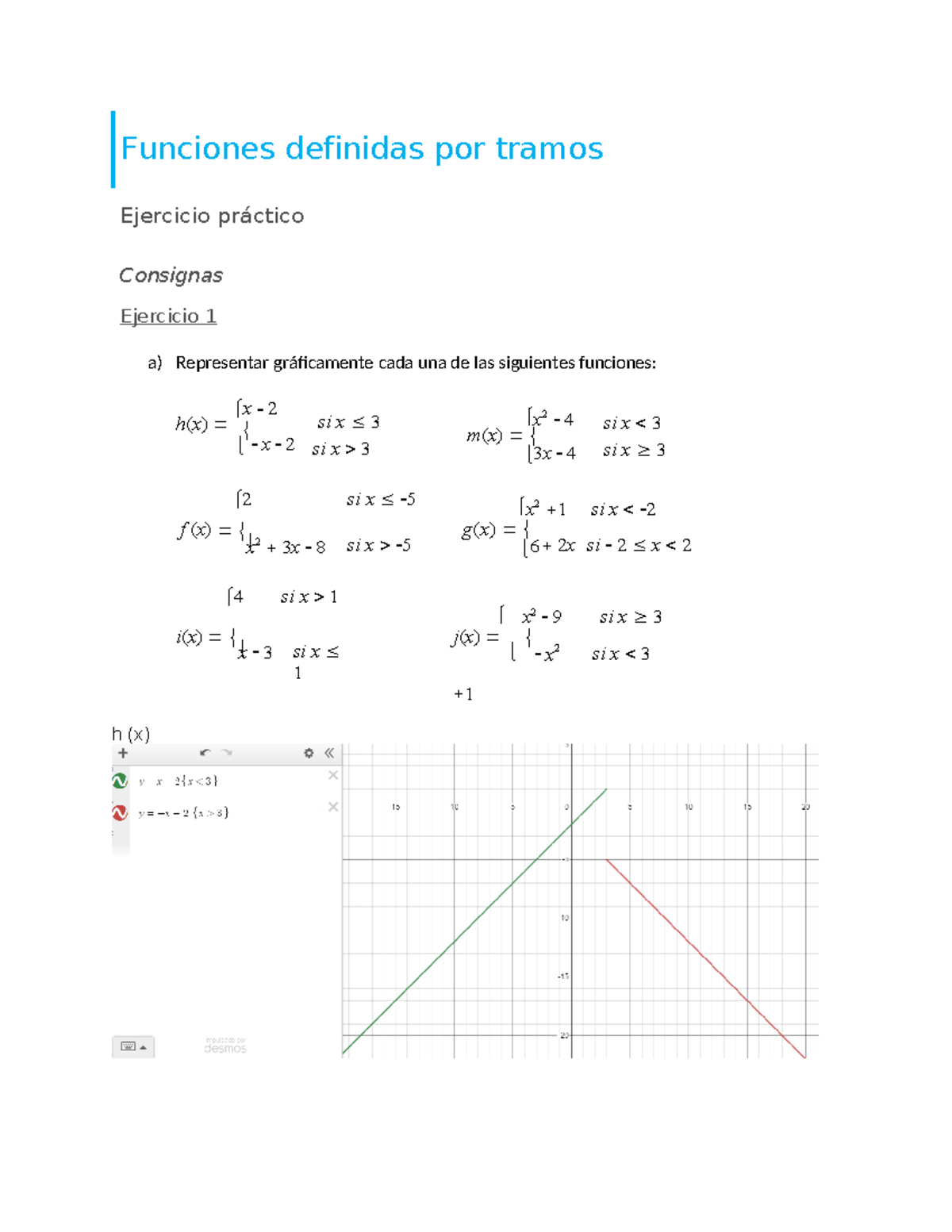 Funciones definidas por tramos - x 2 Funciones definidas por tramos ...