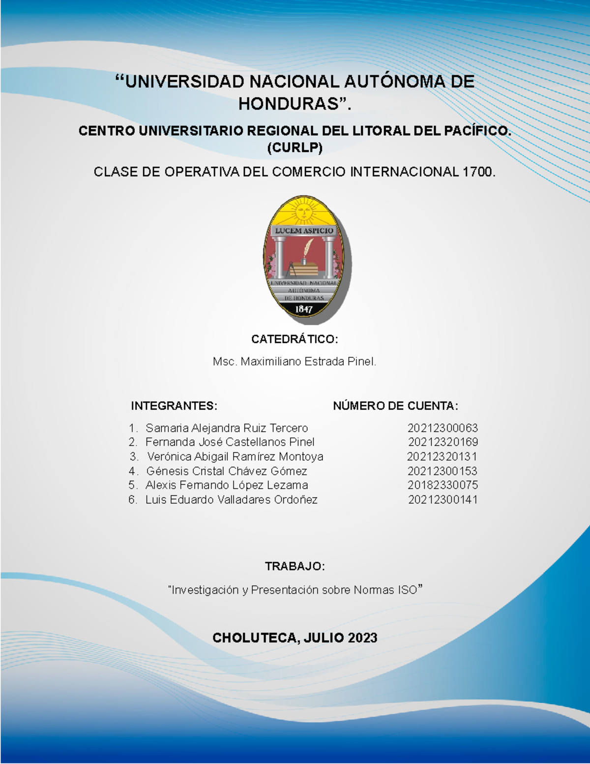 Informe Normas ISO - “UNIVERSIDAD NACIONAL AUTÓNOMA DE HONDURAS ...