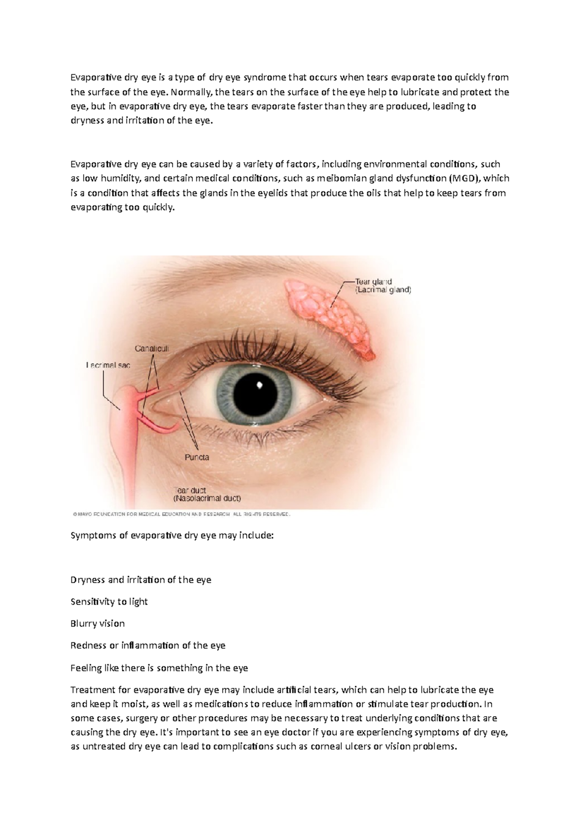 Evaporative dry eye is a type of dry eye syndrome that occurs when ...