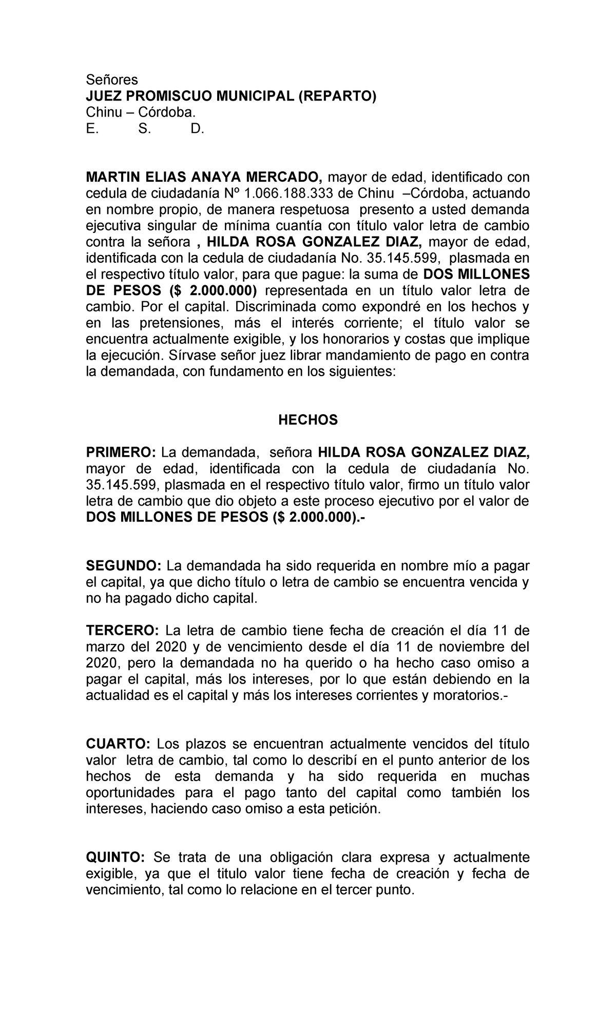 Demanda Ejecutiva Martin Anaya Contra Hilda Gonzalez - Señores JUEZ ...