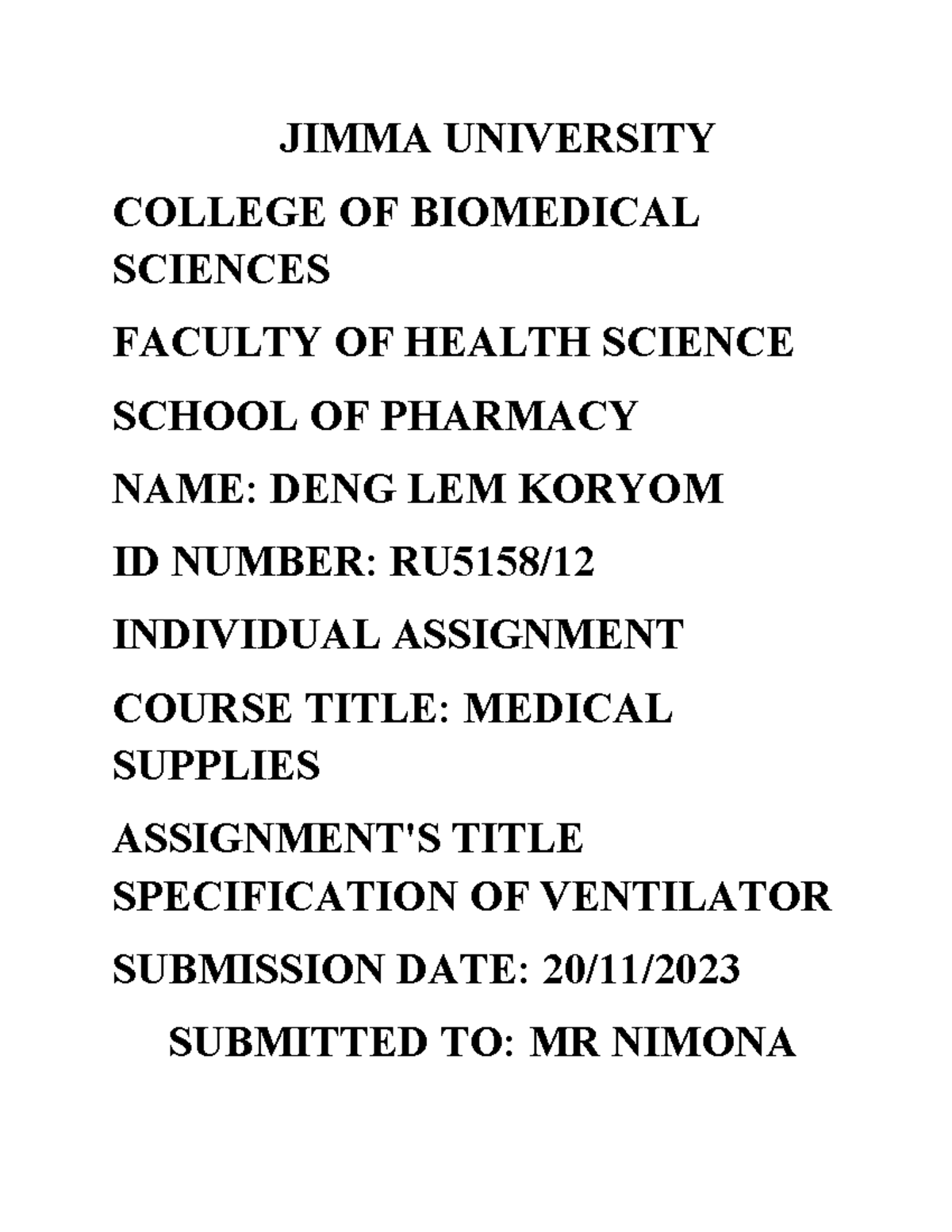 Deng Lem - JIMMA UNIVERSITY COLLEGE OF BIOMEDICAL SCIENCES FACULTY OF ... Deng Lem - JIMMA UNIVERSITY COLLEGE OF BIOMEDICAL SCIENCES FACULTY OF ...