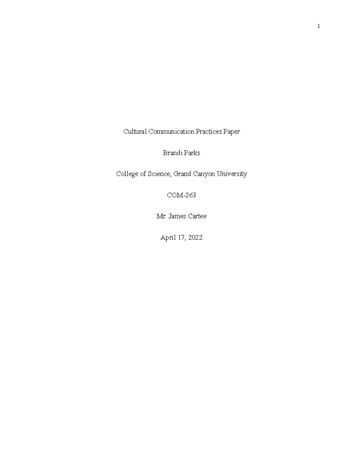 Cultural Communication Practices Paper - James Cartee April 17, 2022 ...