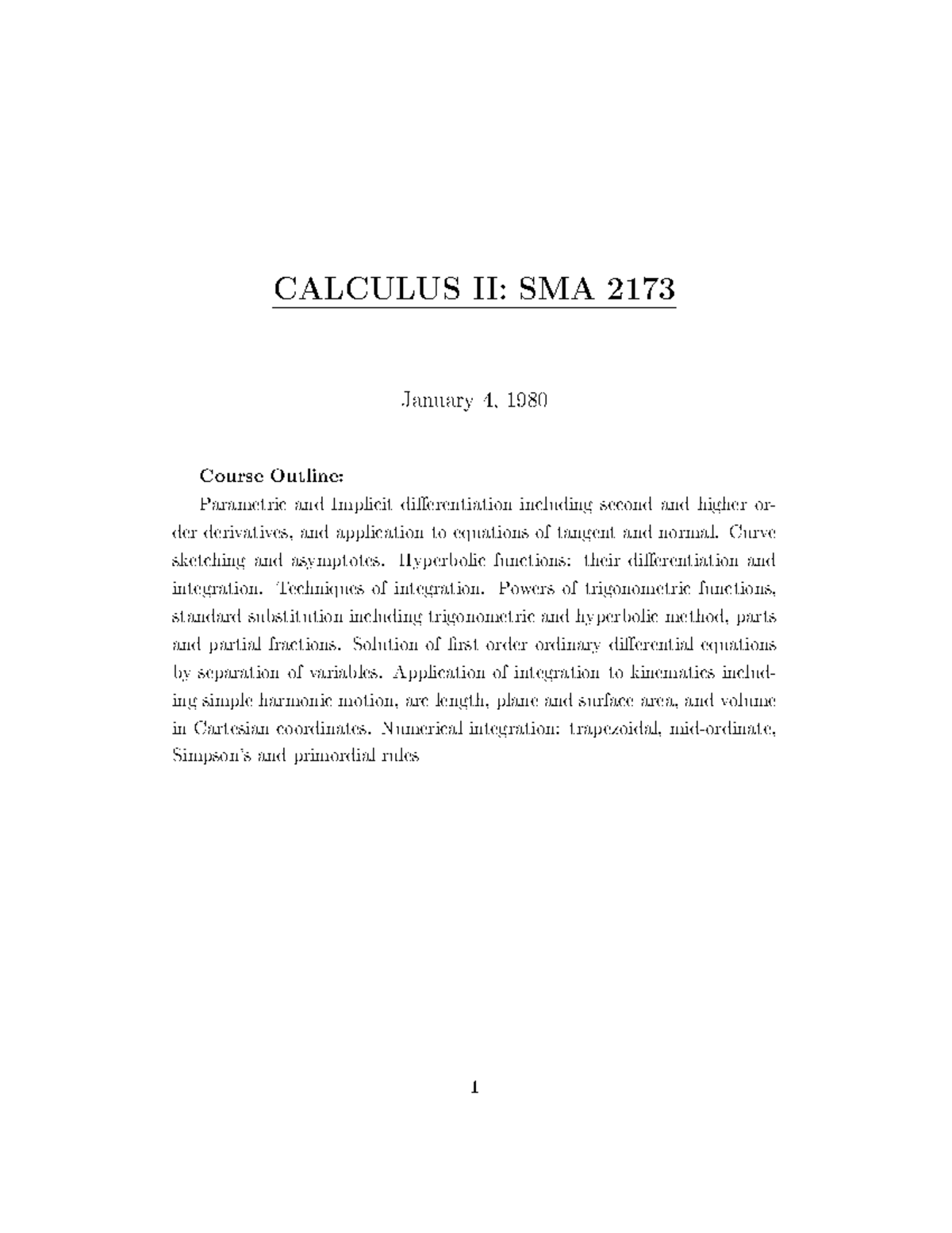 Calculus II - excellent work - CALCULUS II: SMA 2173 January 4, 1980 ...