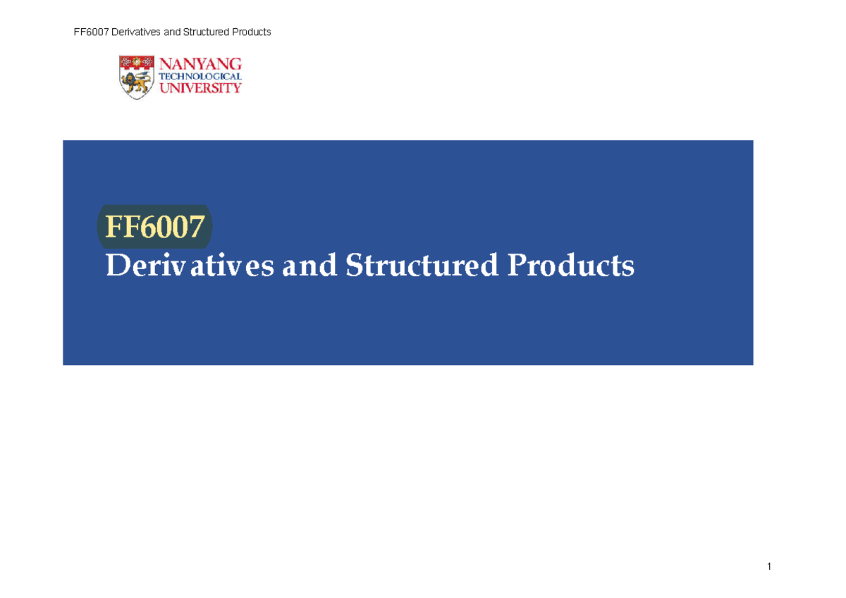 1-derivatives and structured products - FF6007 Derivatives and ...