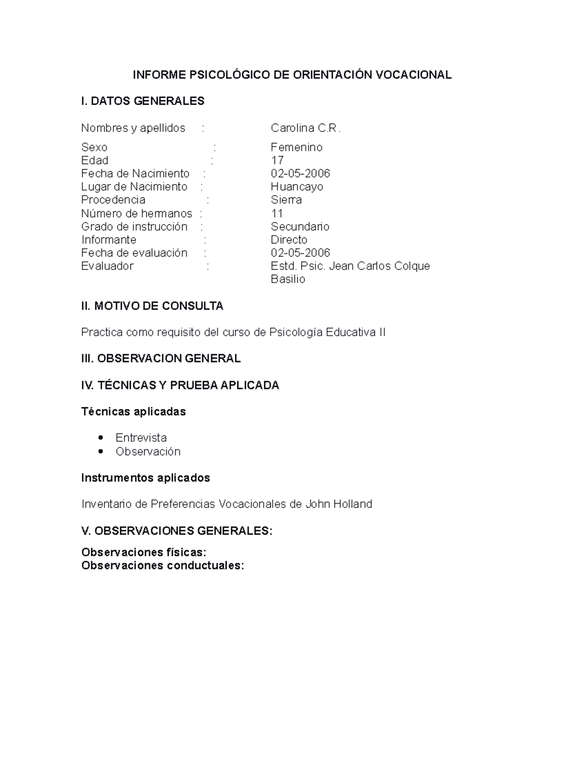 Modelo DE Informe Holland-SI - INFORME PSICOLÓGICO DE ORIENTACIÓN VOCACIONAL I. DATOS GENERALES ...