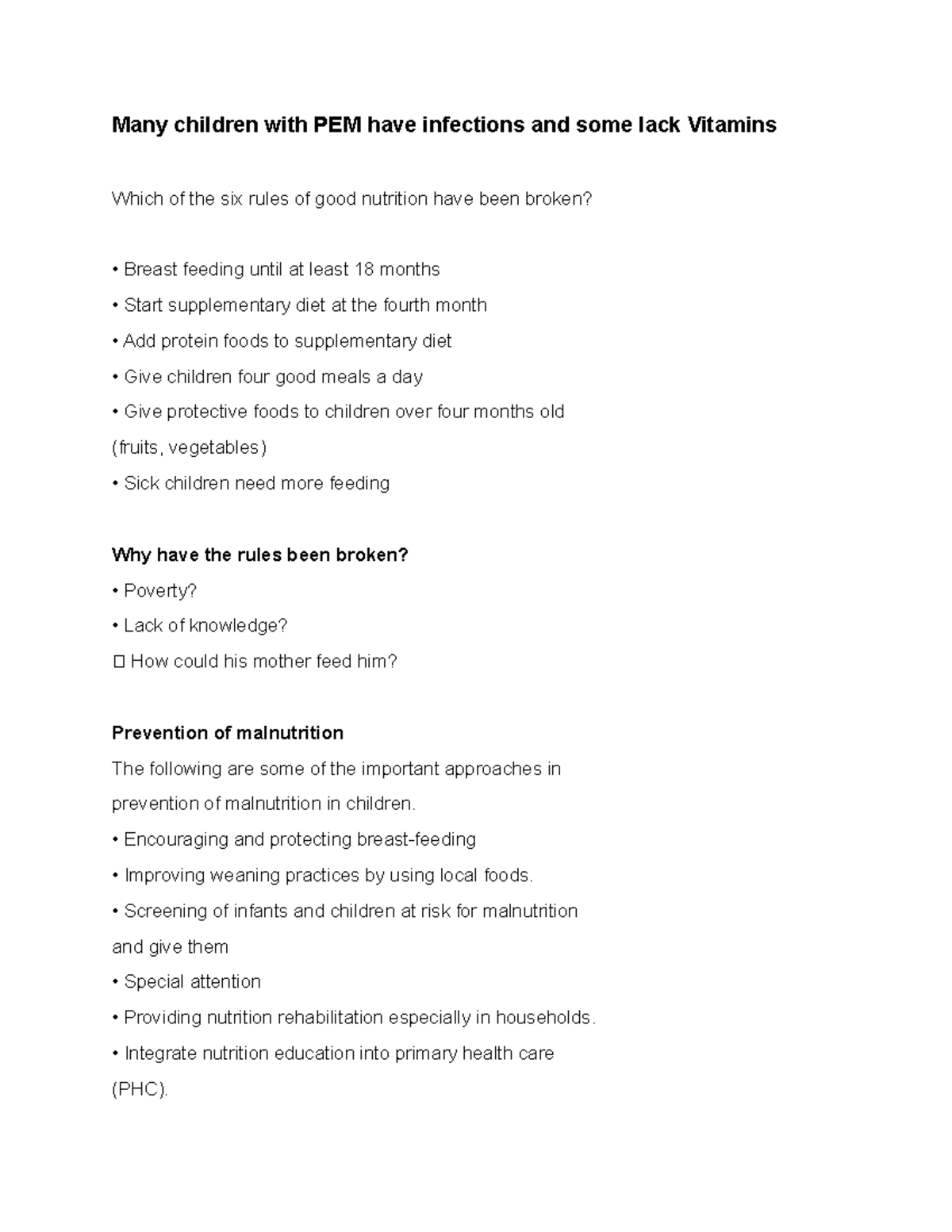 Many children with PEM have infections and some lack Vitamins ...