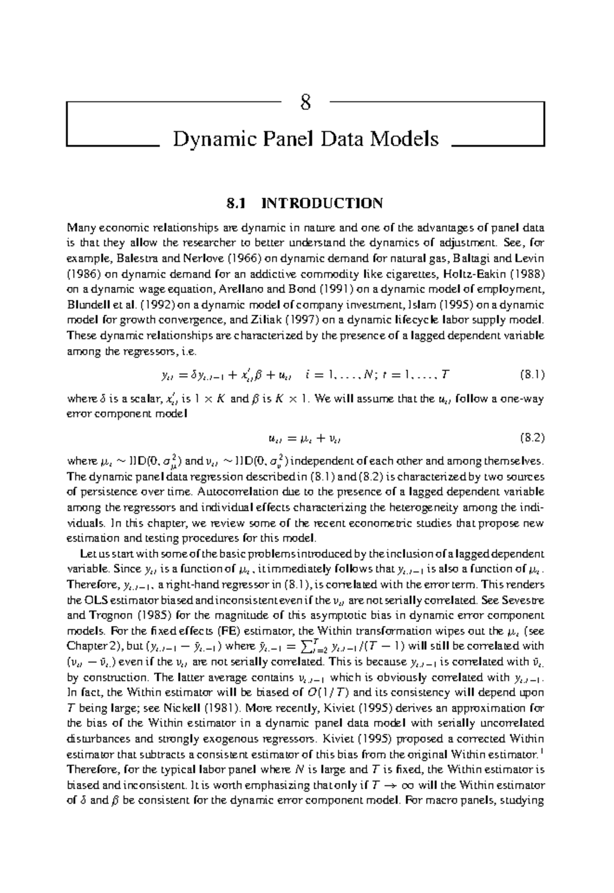 Baltai cap8 - 8 Dynamic Panel Data Models 8 INTRODUCTION Many economic relationships are dynamic ...