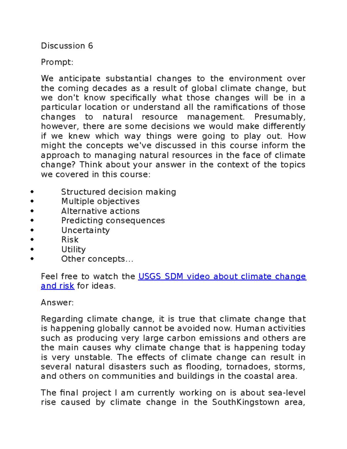 EVS 519 Discussion 6 - Discussion 6 Prompt: We anticipate substantial ...