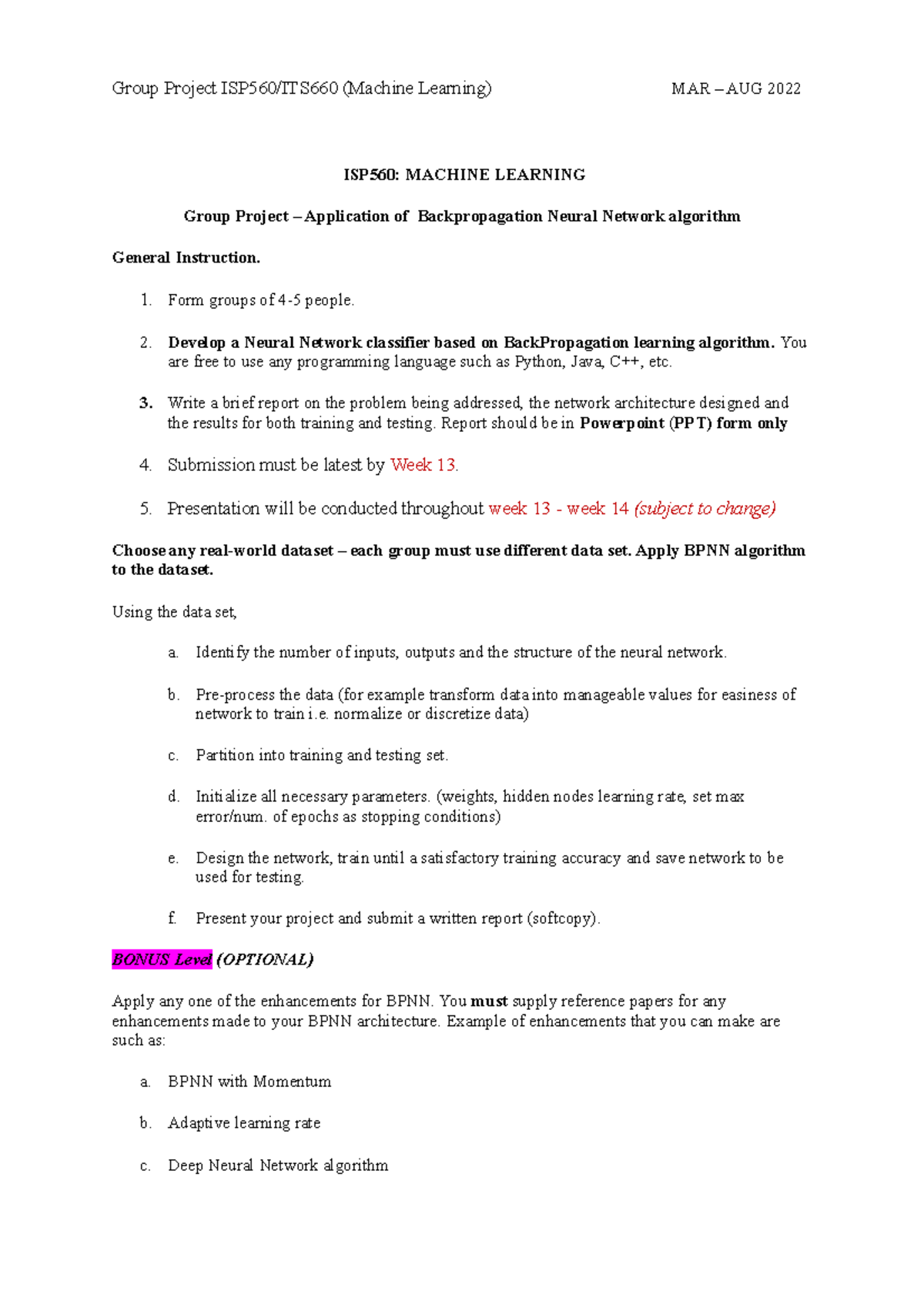 2022 ISP560 ITS660 Group Project BPNN - Group Project ISP560/ITS660 (Machine Learning) MAR – AUG ...