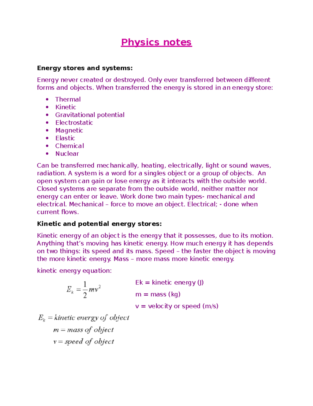 Physics notes - Physics notes Energy stores and systems: Energy never ...