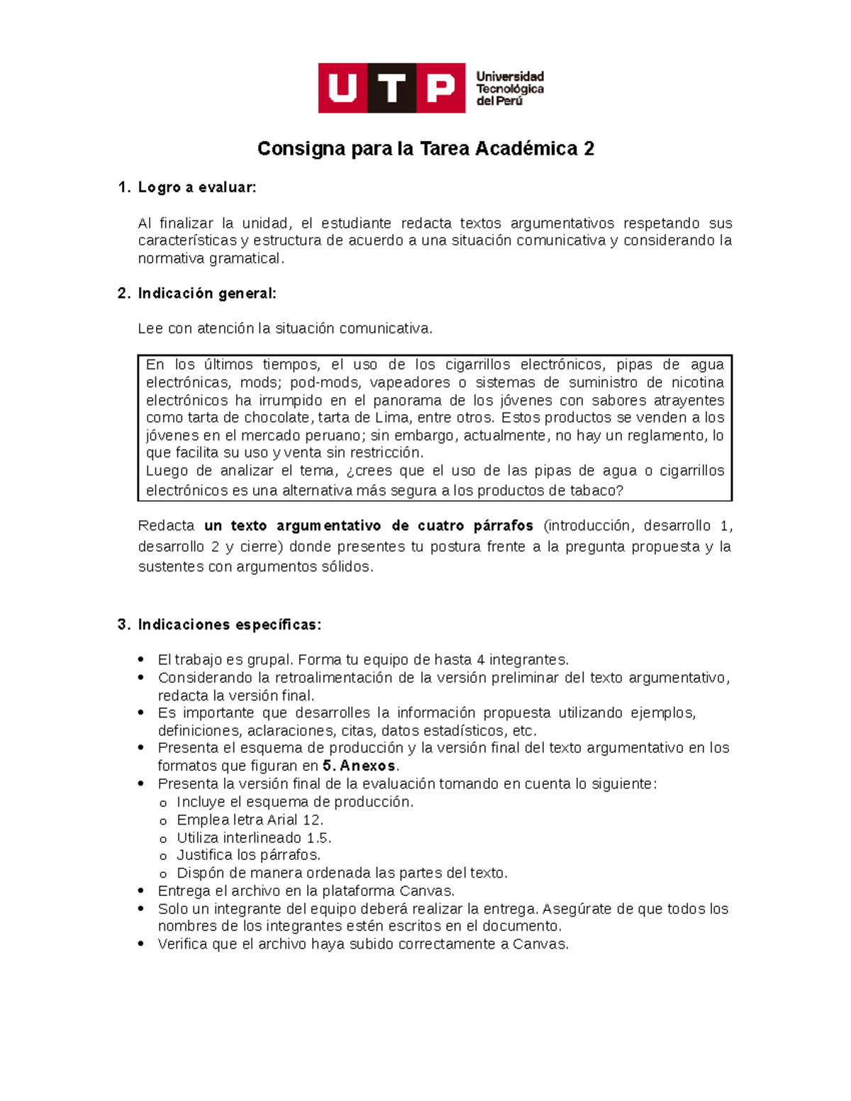 Formato Tarea Académica 2 versión final CRT2 - Consigna para la Tarea Académica 2 1. Logro a ...