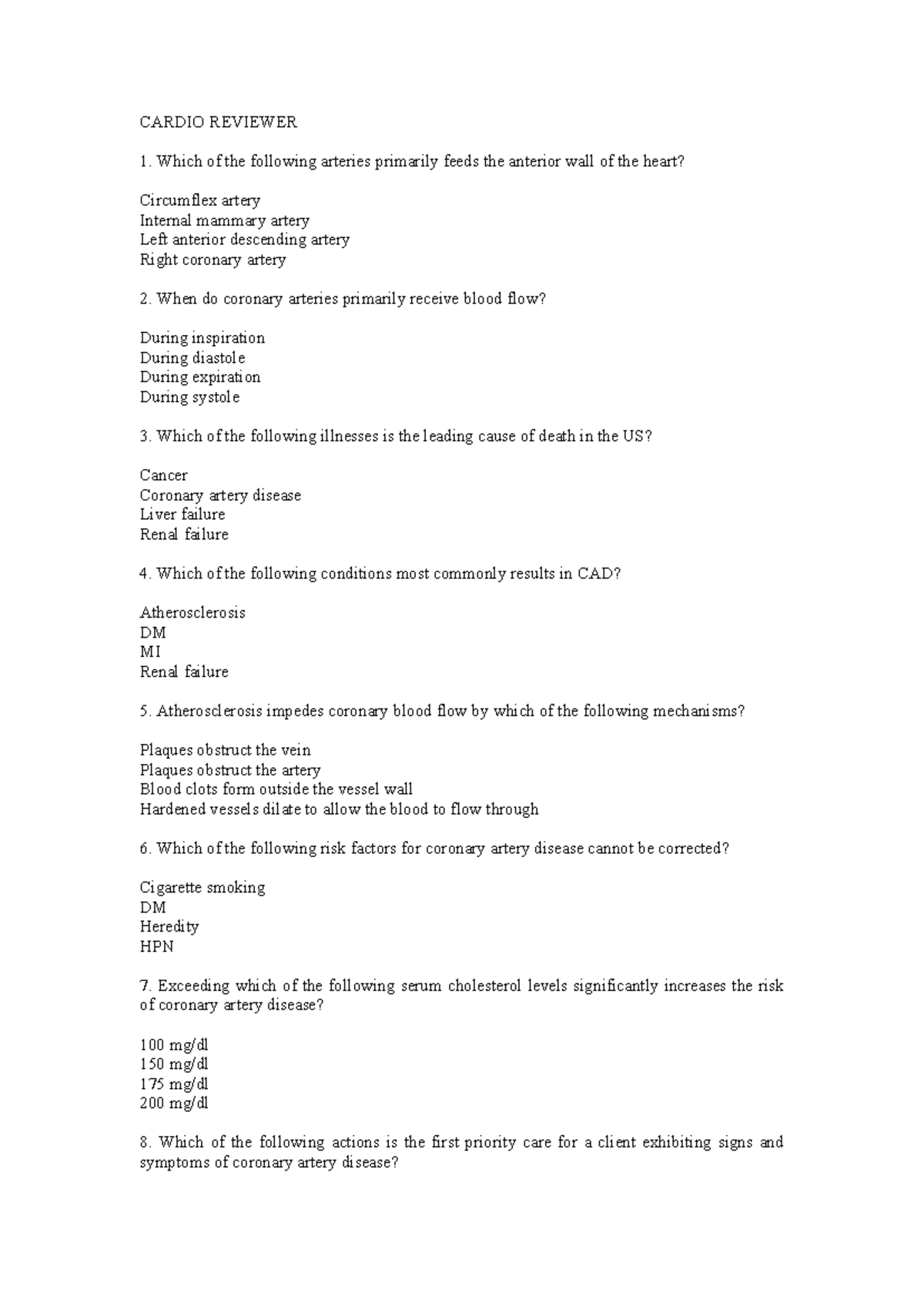 Cardio Reviewer - CARDIO REVIEWER Which of the following arteries ...