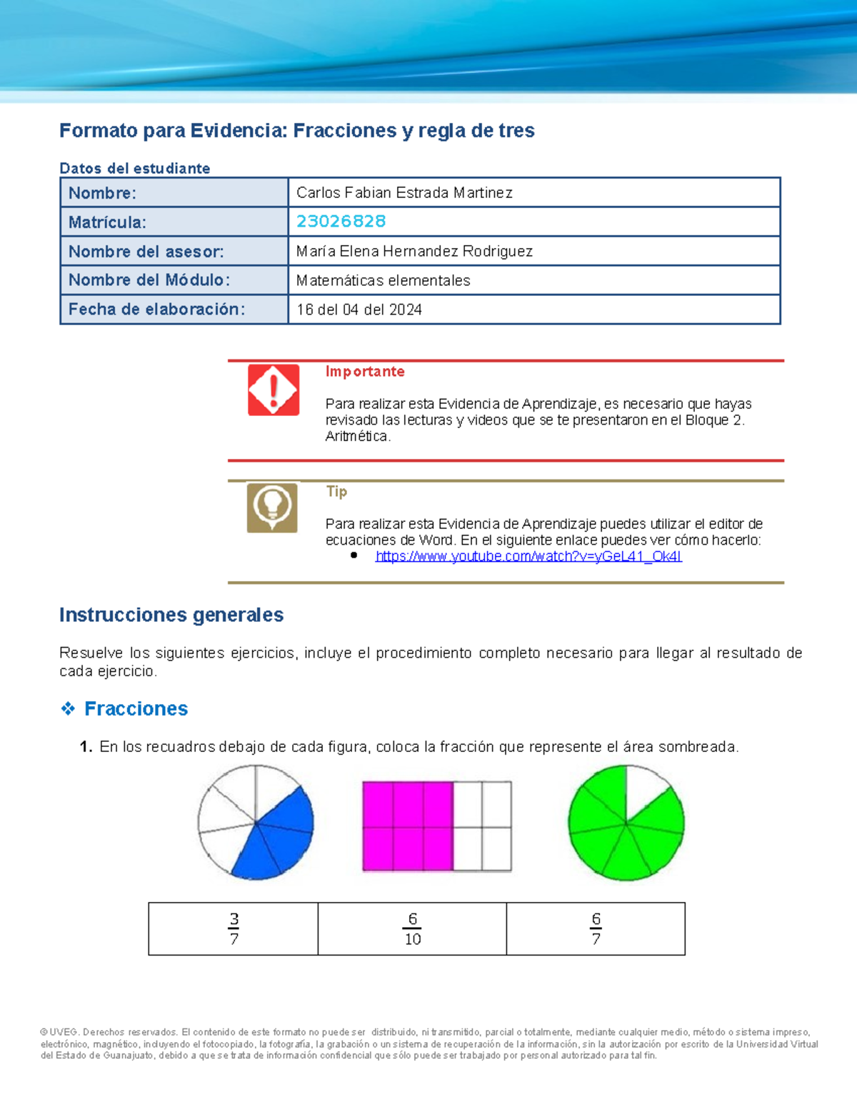 EA2 formato mate fabian - Formato para Evidencia: Fracciones y regla de tres Datos del ...