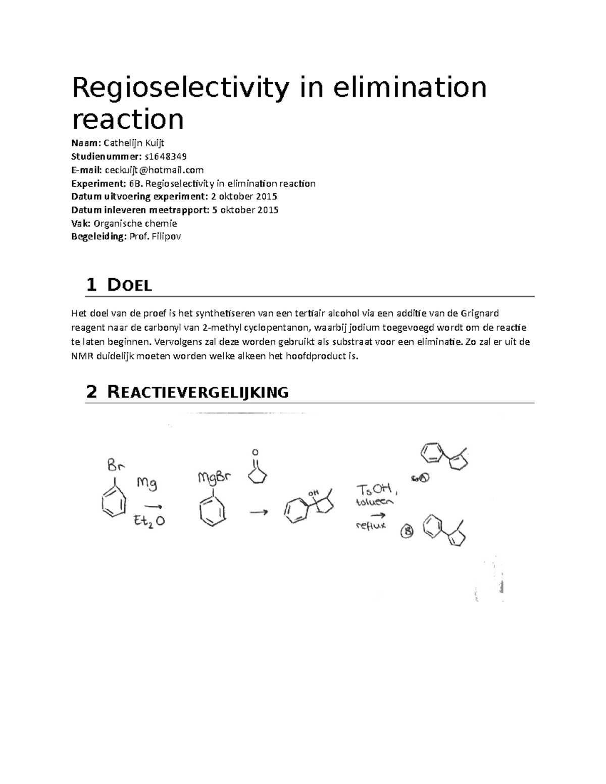Practicum - Regioselectivity in elimination - reactie 6B ...